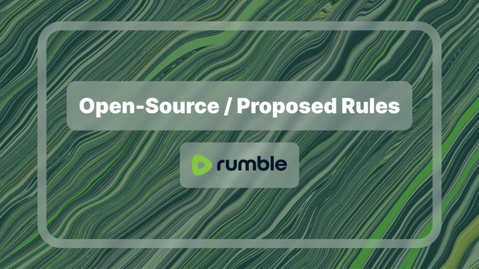 Rumble Proposes an Open-Source Content Moderation Policy & Process to ...