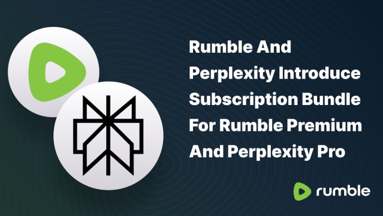 Rumble and Perplexity Introduce Subscription Bundle for Rumble Premium ...
